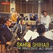 SAHIB SHIHAB - SAHIB SHIHAB AND THE DANISH RADIO JAZZ GROUP - Jazz ...