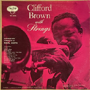 CLIFFORD BROWN - CLIFFORD BROWN WITH STRINGS - Jazz Records seeed