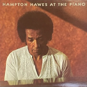 HAMPTON HAWES - HAMPTON HAWES AT THE PIANO - Jazz Records seeed