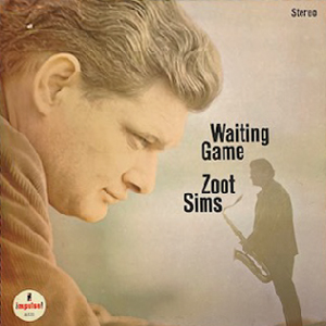 ZOOT SIMS - WAITING GAME - Jazz Records seeed